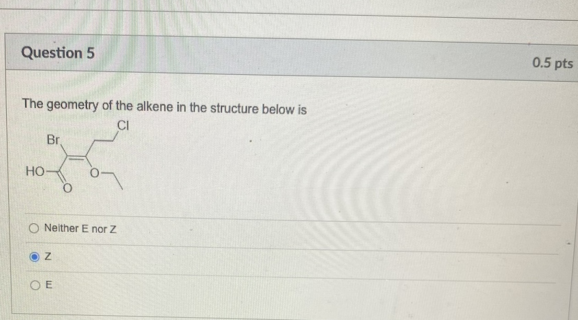 Solved The geometry of the alkene in the structure below is | Chegg.com