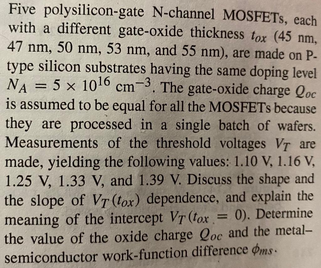 Five polysilicon-gate N-channel MOSFETs, each with a | Chegg.com