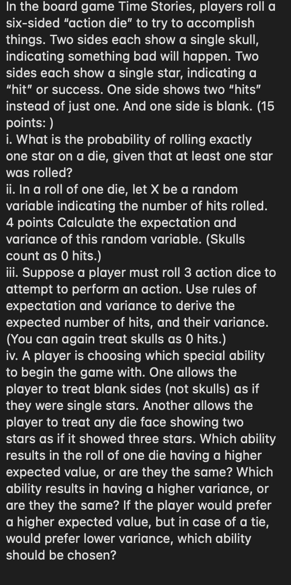 In the board game Time Stories, players roll a | Chegg.com