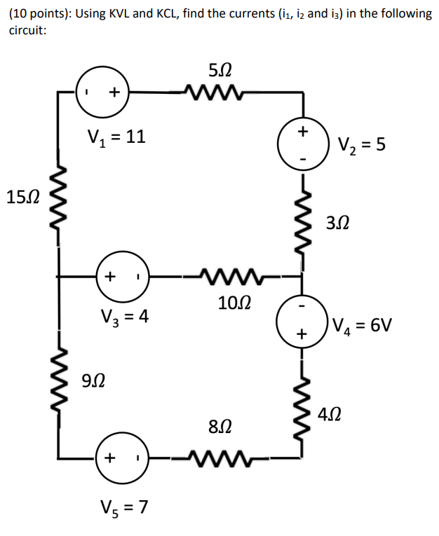 Solved (10 points): Using KVL and KCL, find the currents | Chegg.com