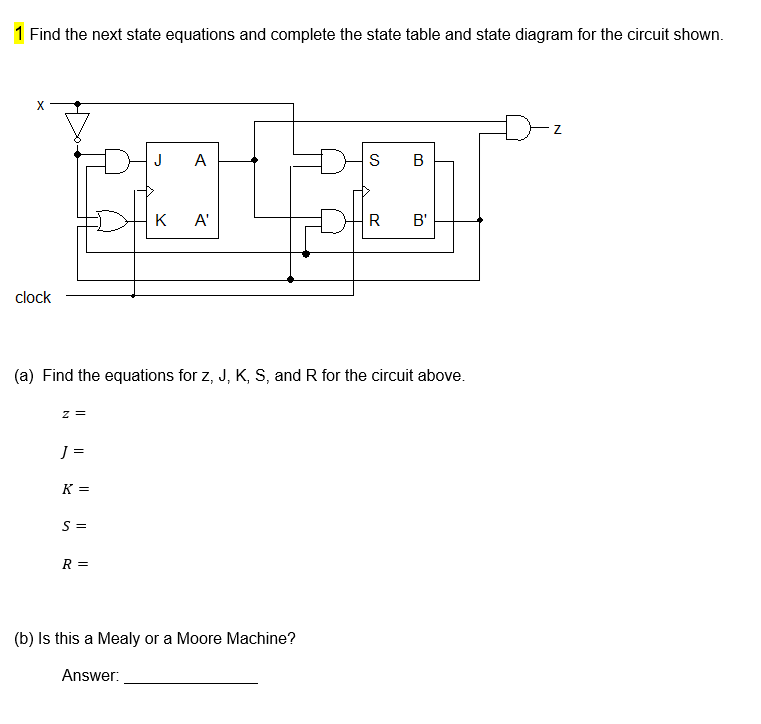 Solved 1 Find the next state equations and complete the | Chegg.com