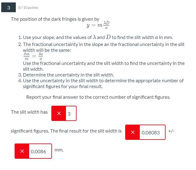 Solved Single Slit Data 1 5/5 points Graphs for the light | Chegg.com