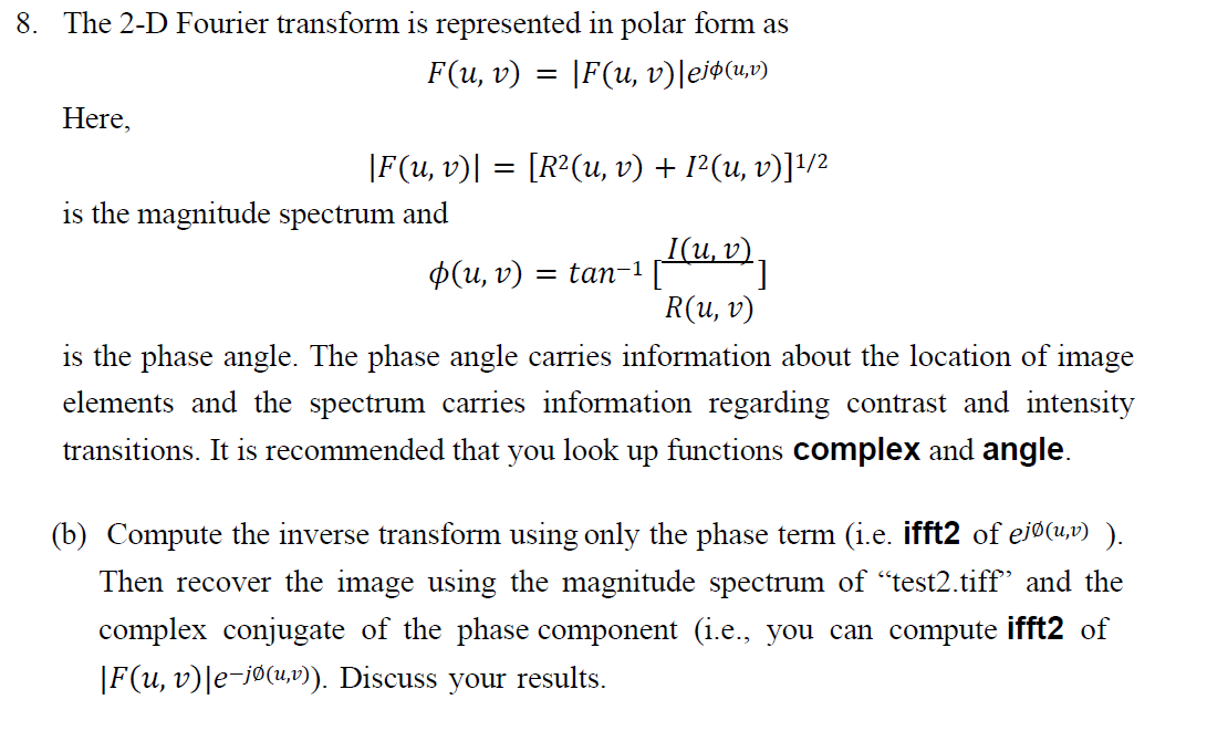Solved = = 8. The 2-D Fourier transform is represented in | Chegg.com
