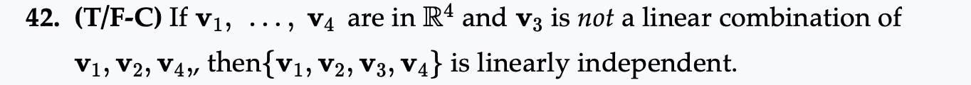 Solved (T/F-C) ﻿If v1,dots,v4 ﻿are in R4 ﻿and v3 ﻿is not a | Chegg.com