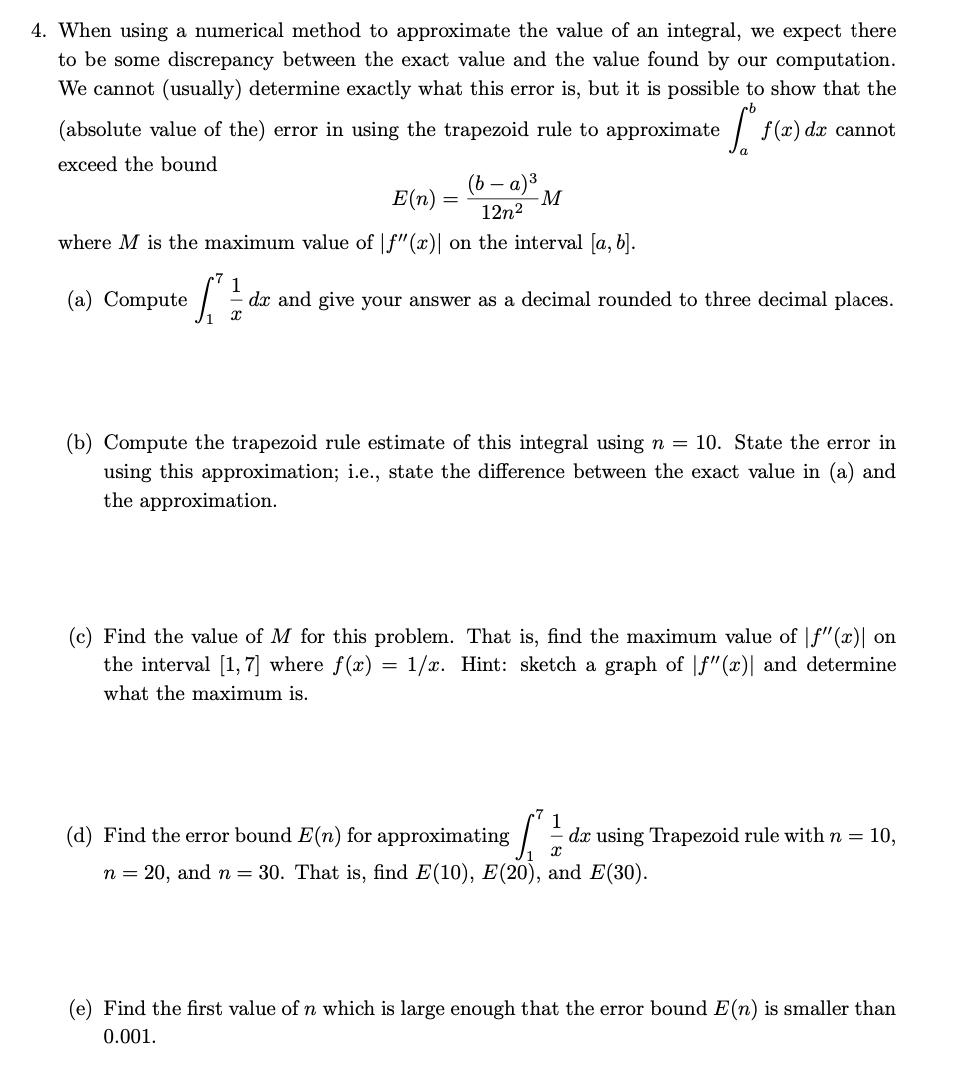 Solved 4. When using a numerical method to approximate the | Chegg.com