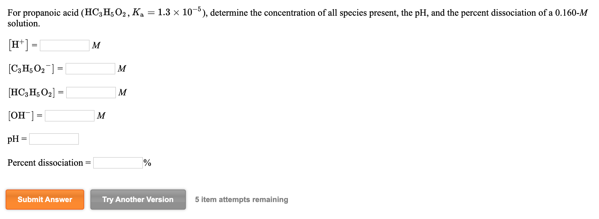 Solved For propanoic acid (HC3H5O2, Ka = 1.3 x 10-6), | Chegg.com