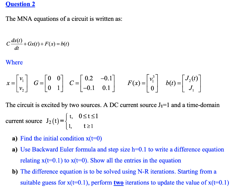 Solved Question 2 The MNA equations of a circuit is written | Chegg.com