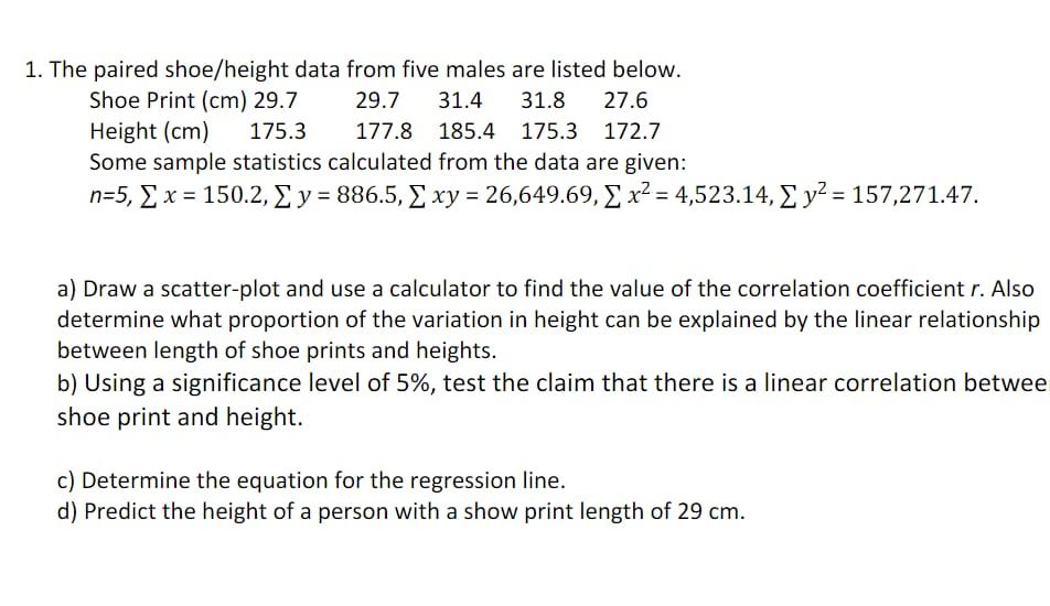 Solved 1. The paired shoe/height data from five males are | Chegg.com