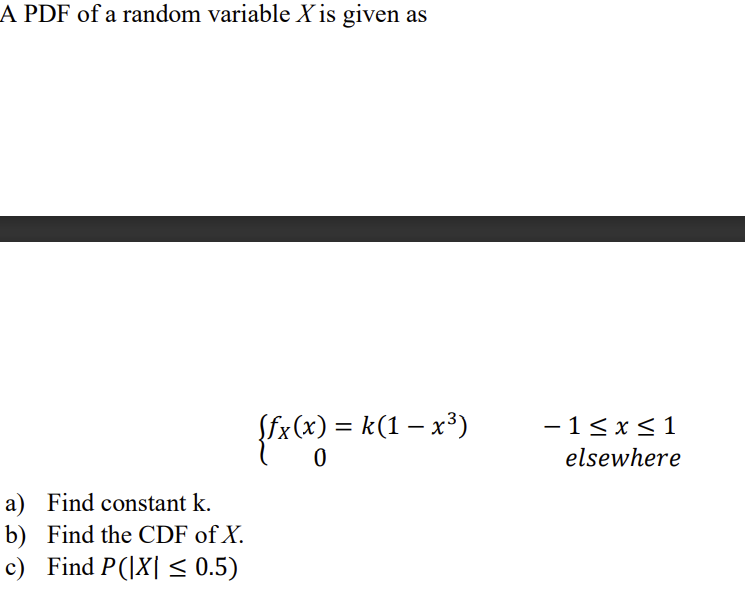 Solved A PDF of a random variable X is given as | Chegg.com