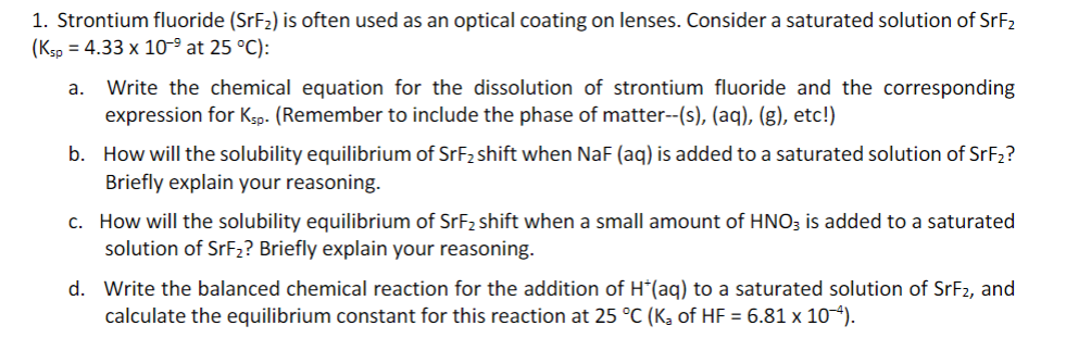 Solved a. 1. Strontium fluoride (SrF2) is often used as an | Chegg.com