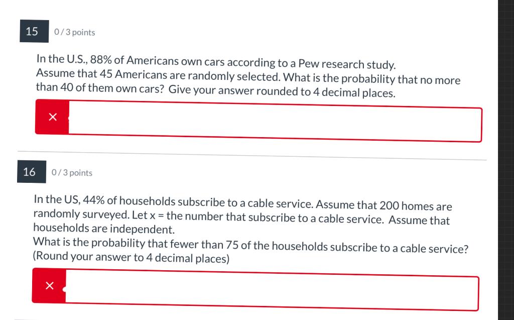 Solved In the U.S., 88% of Americans own cars according to a | Chegg.com