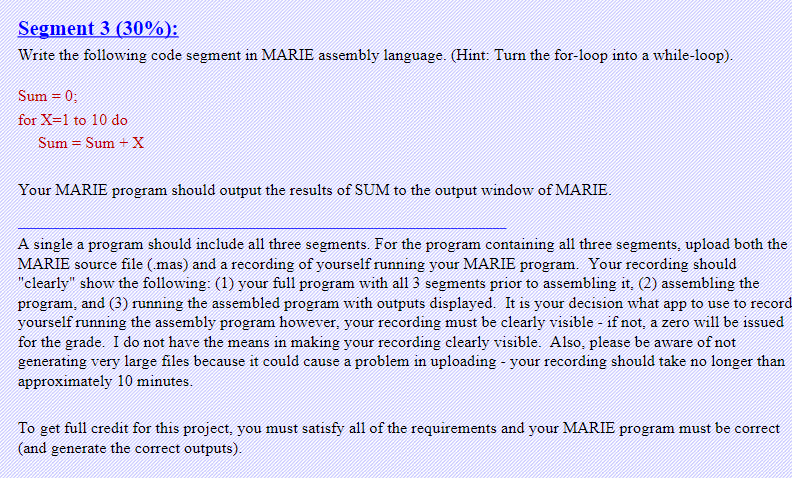 Solved Segment 3 (30%): Write the following code segment in | Chegg.com