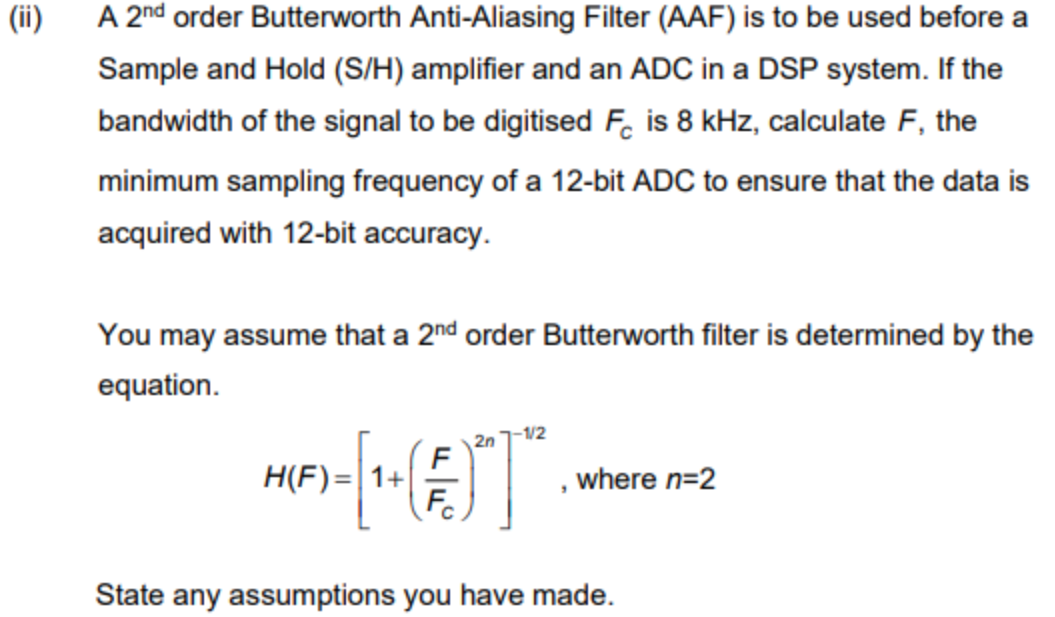 Solved (ii) A 2nd order Butterworth Anti-Aliasing Filter | Chegg.com