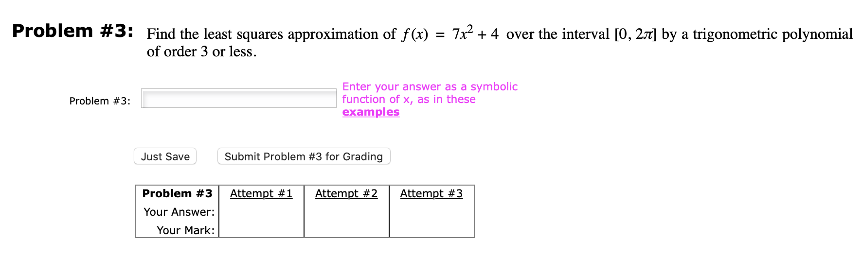 Solved Problem #3: Find the least squares approximation of | Chegg.com