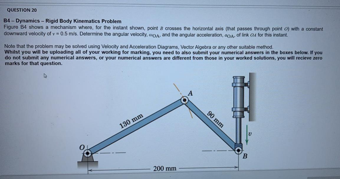 Solved QUESTION 20 B4-Dynamics - Rigid Body Kinematics | Chegg.com
