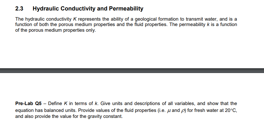 Solved 2.3 Hydraulic Conductivity and Permeability The | Chegg.com