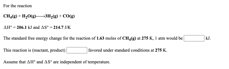 Solved For the reaction CH4(g) + H2O(g) +3H2(g) + CO(g) AH° | Chegg.com