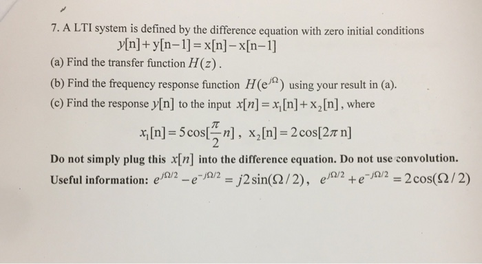 Solved 7. A LTI system is defined by the difference equation | Chegg.com