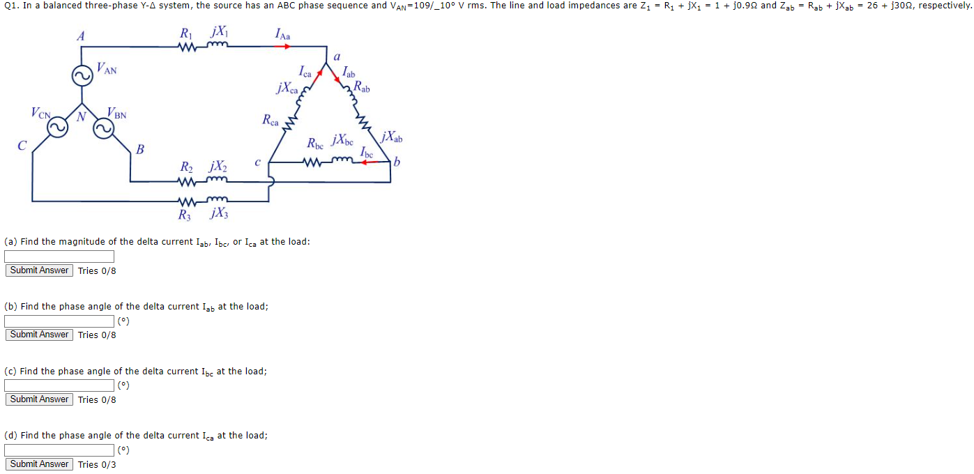 Solved Q1. ﻿In a balanced three-phase Y-∆ ﻿system, the | Chegg.com