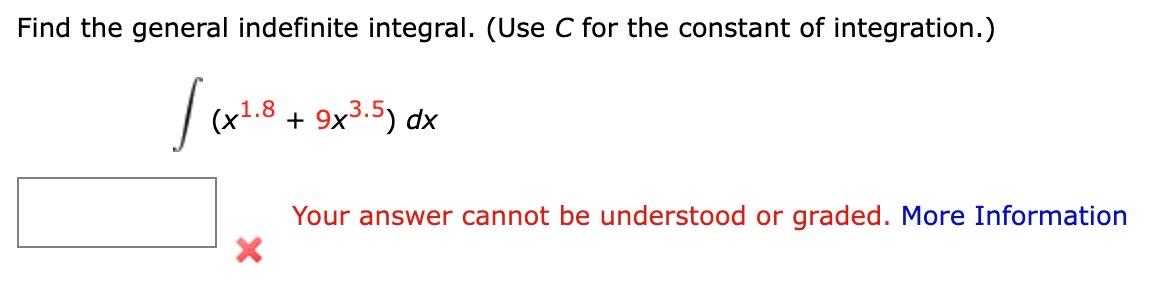 Solved Find the general indefinite integral. (Use C for the | Chegg.com