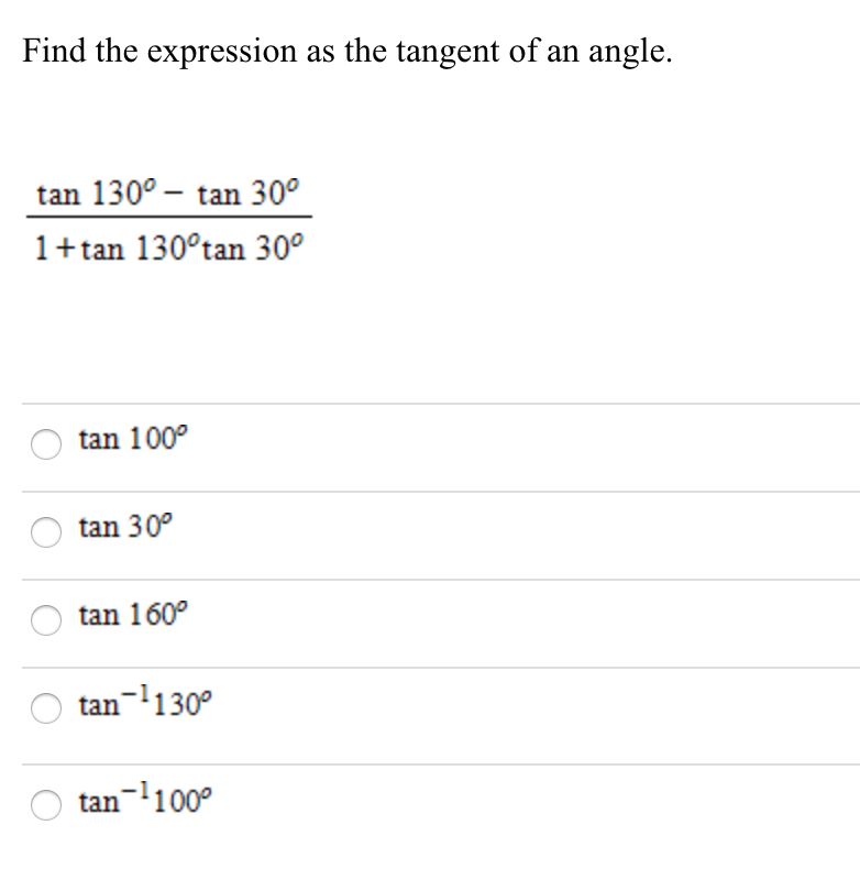 Solved Find the expression as the tangent of an angle. tan | Chegg.com