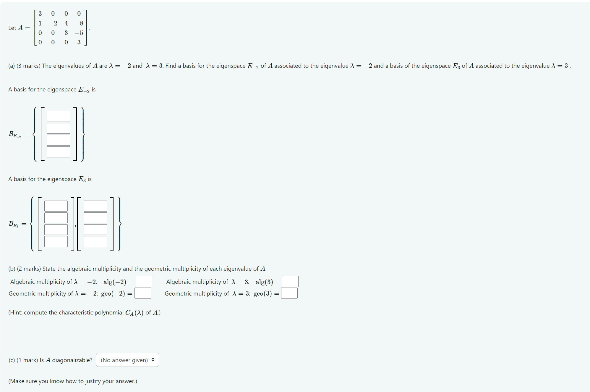 Solved Let A=⎣⎡31000−20004300−8−53⎦⎤ A basis for the | Chegg.com ...