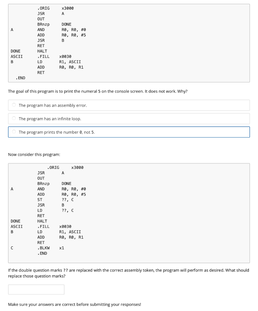 Solved x3000 A A .ORIG JSR OUT BRnzp AND ADD JSR RET HALT . | Chegg.com