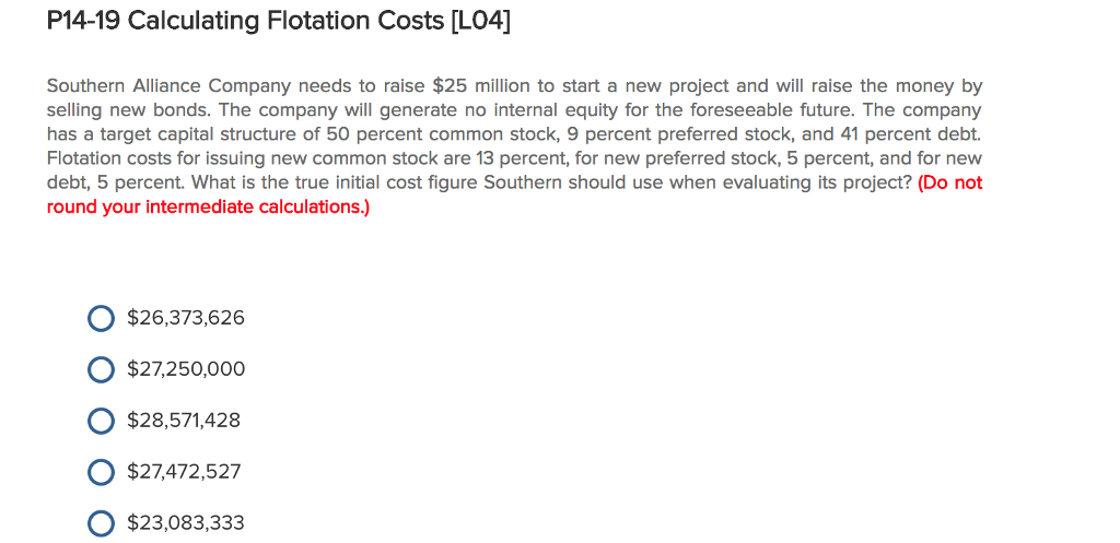 Solved P14-19 Calculating Flotation Costs [LO4] Southern | Chegg.com