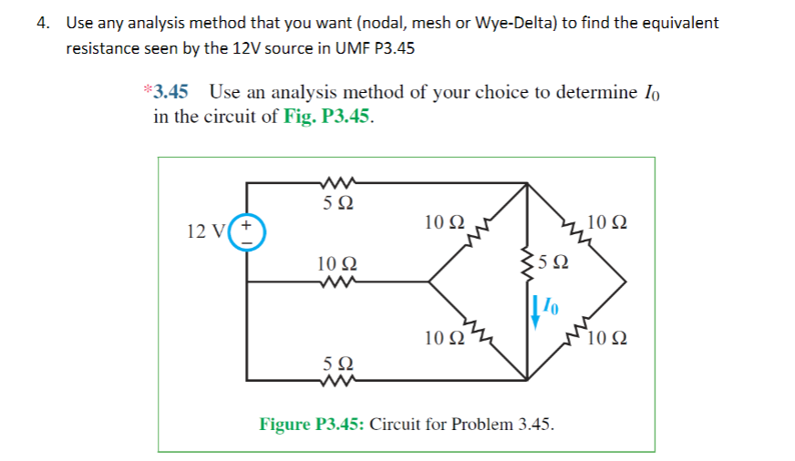 Solved 4. Use any analysis method that you want (nodal, mesh | Chegg.com