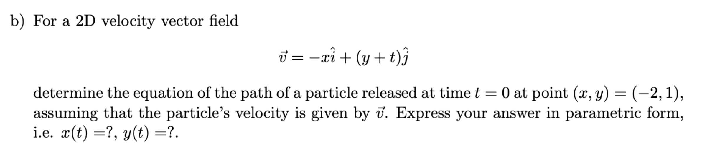 Solved b) ﻿For a 2D velocity vector | Chegg.com