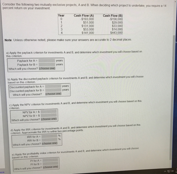 Solved Consider the following two mutually exclusive | Chegg.com