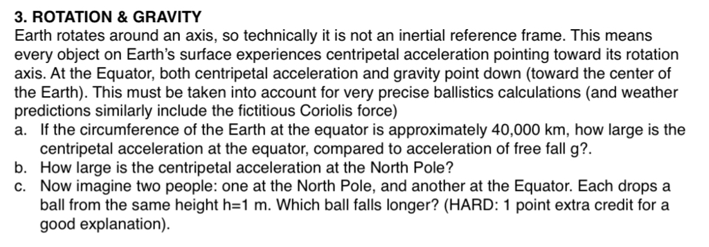 Solved 3. ROTATION& GRAVITY Earth rotates around an axis, so | Chegg.com