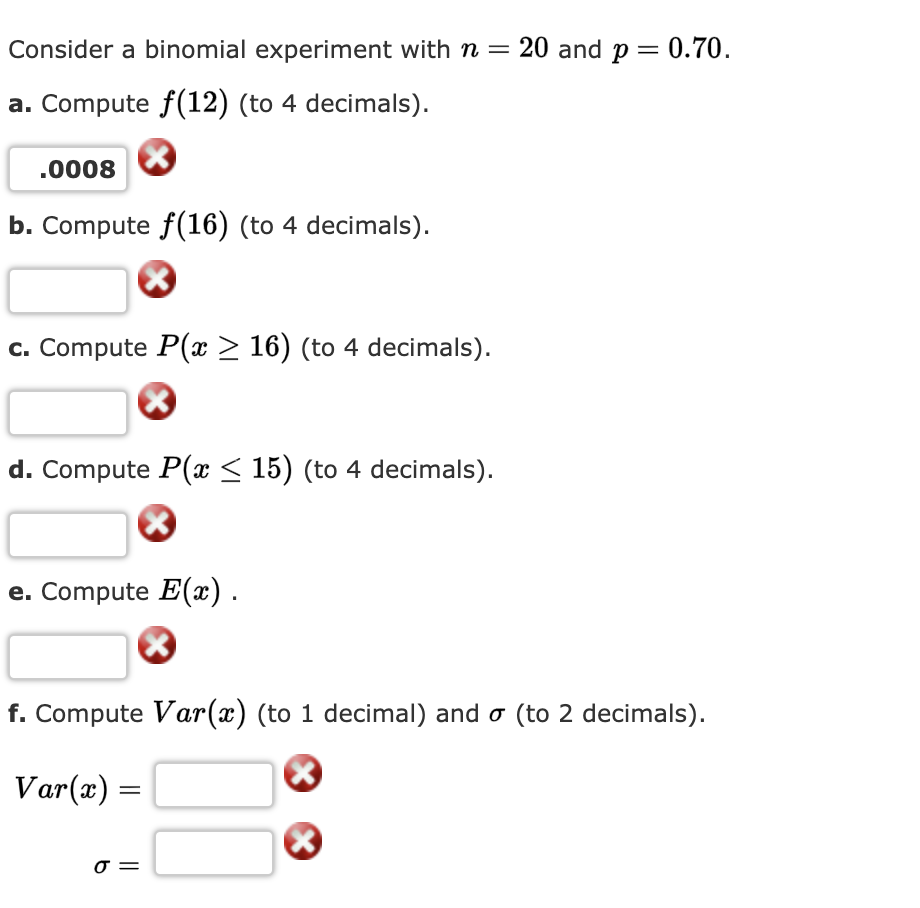 Solved Consider a binomial experiment with n = 20 and p= | Chegg.com