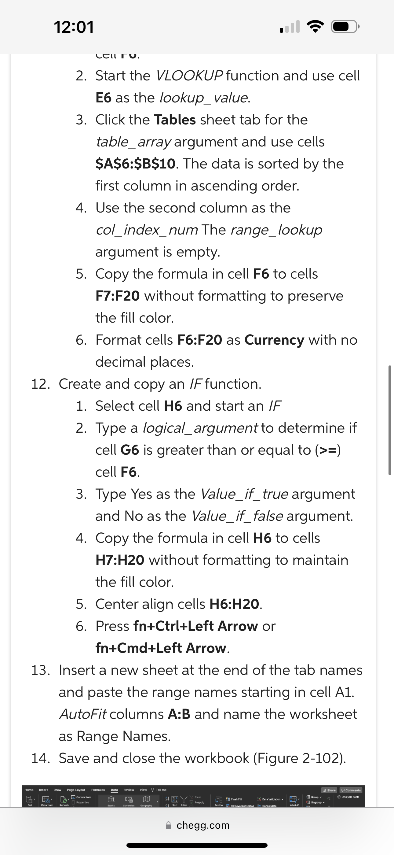 Solved 2. Start the VLOOKUP function and use cell E6 as the | Chegg.com