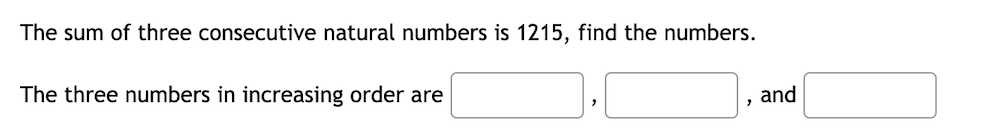 Solved The sum of three consecutive natural numbers is 1215 | Chegg.com