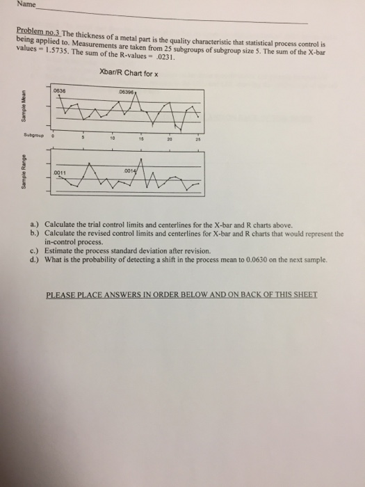 Solved Name Problem no.3. The thickness of a metal part is | Chegg.com
