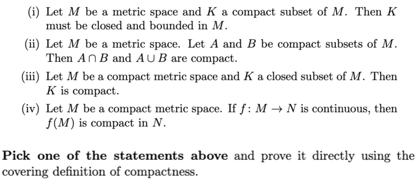 Solved (i) Let M be a metric space and K a compact subset of | Chegg.com