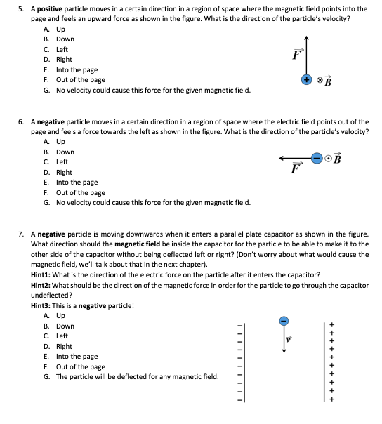 Solved 5. A positive particle moves in a certain direction | Chegg.com