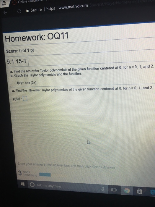 Solved Find the nth-order Taylor polynomials of the given | Chegg.com