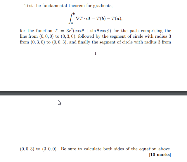 Solved Test the fundamental theorem for gradients, r.dl=T(6) | Chegg.com