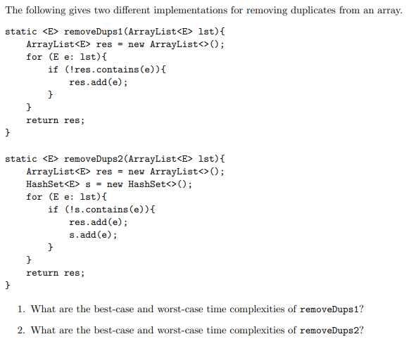 Solved The following gives two different implementations for | Chegg.com