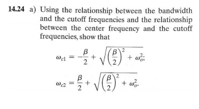 Solved 14.24 a) Using the relationship between the bandwidth | Chegg.com