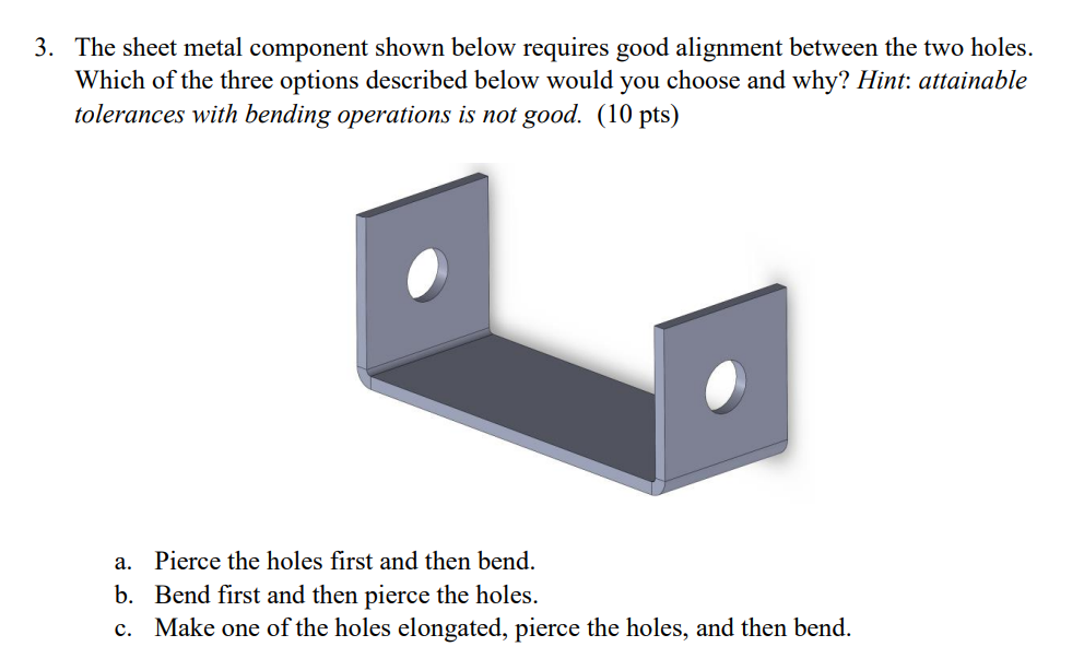 Solved 3. The sheet metal component shown below requires | Chegg.com