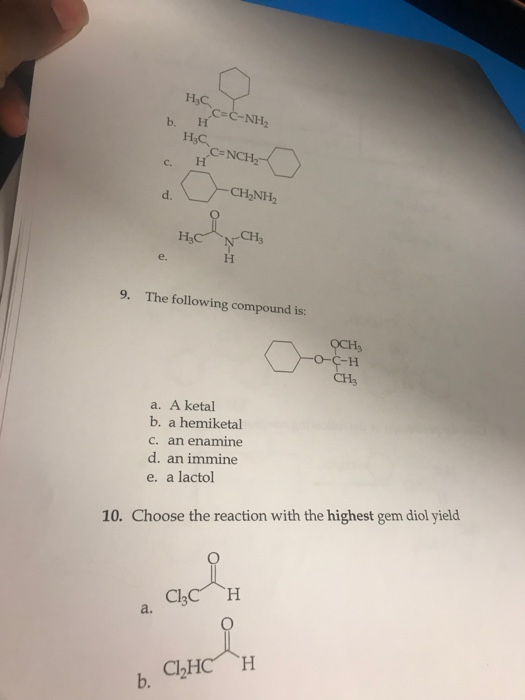 Solved C-C-NH2 b. H C-NCH c. H CH2NH2 d. CH3 e. 9. The | Chegg.com