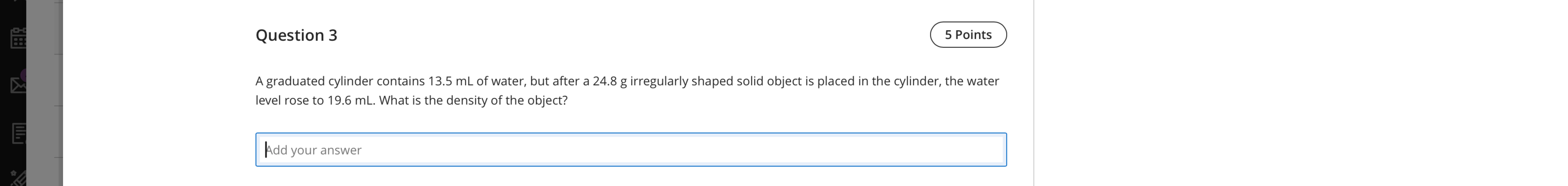 Solved Question 3A graduated cylinder contains 13.5 ﻿mL of | Chegg.com