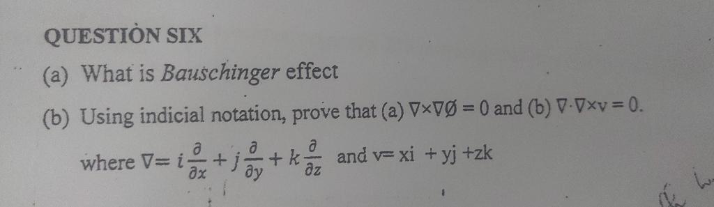 Solved QUESTION SIX (a) What is Bauschinger effect (b) Using | Chegg.com