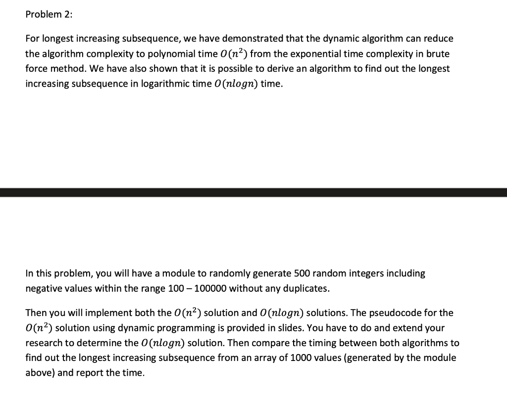 Solved Problem 2: For longest increasing subsequence, we | Chegg.com