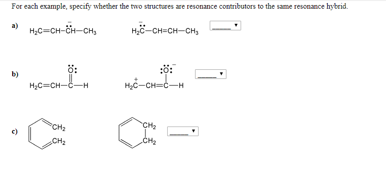 Solved For each example, specify whether the two structures | Chegg.com