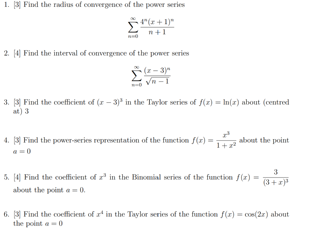 Solved 1. [3] Find the radius of convergence of the power | Chegg.com