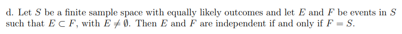 Solved D Let S Be A Finite Sample Space With Equally Likely 